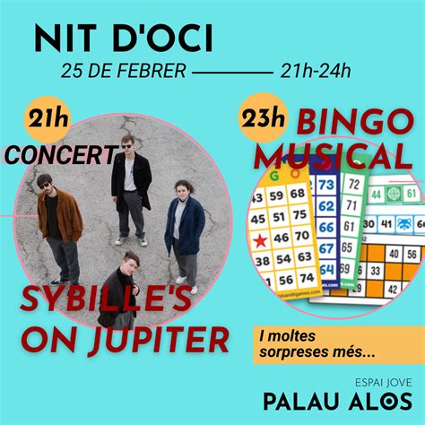 Nit Doci Sybilles On Jupiter Y Bingo Musical Palau Alòs