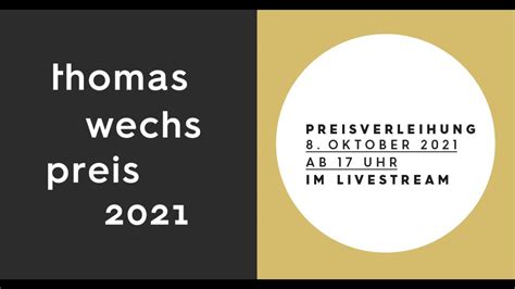 Thomas Wechs Preis 2021 Youtube