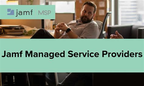 Jamf Managed Service Providers