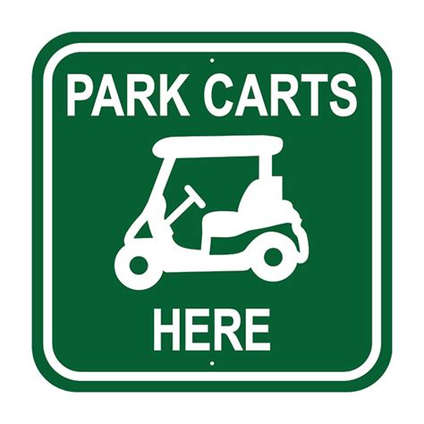 Park Carts Here Cart Traffic Sign Par West Turf