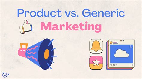 Product Marketing Vs Generic Marketing Key Differences For Navigating Success
