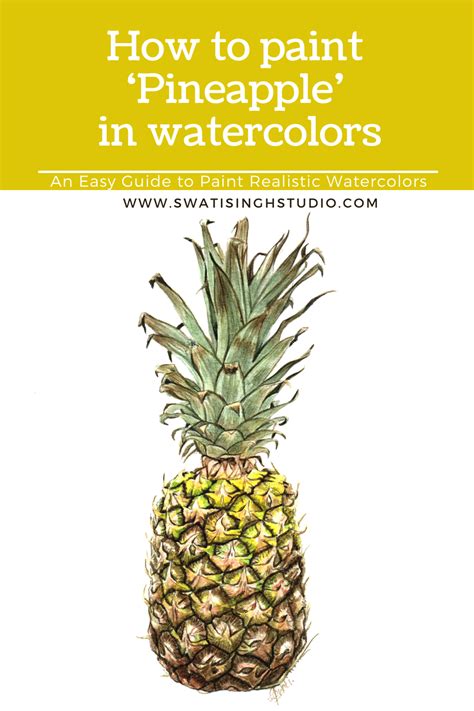 Delicious Pineapple Watercolor Painting Tutorial Watercolor Pineapple