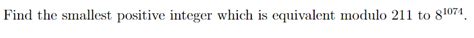 Solved Find The Smallest Positive Integer Which Is
