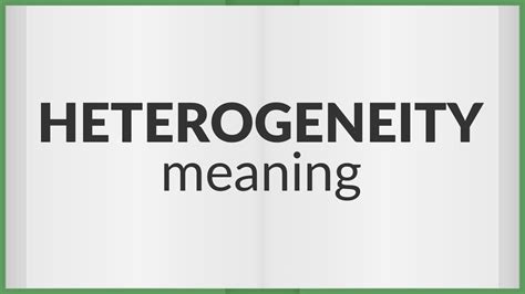 Heterogeneity Meaning Of Heterogeneity Youtube