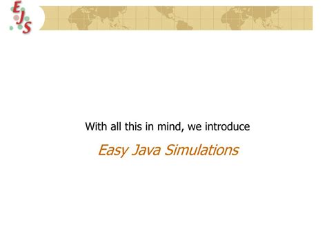 Ppt Easy Java Simulations An Easy To Use Tool To Create Scientific S Imulations In Java