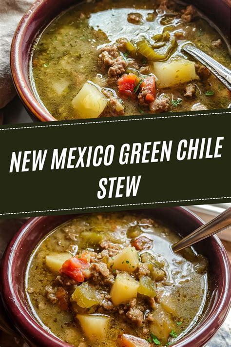 New Mexico Green Chile Stew Recipe With Traditional Flavor Tips