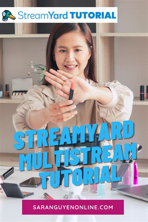 Streamyard Multistreaming Tutorial Livestream With Streamyard Sara