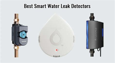 Best Smart Water Leak Detectors For 2026 Smart Solutions