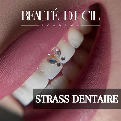 Formation Strass Dentaire Toulouse Beauté Du Cil Academy