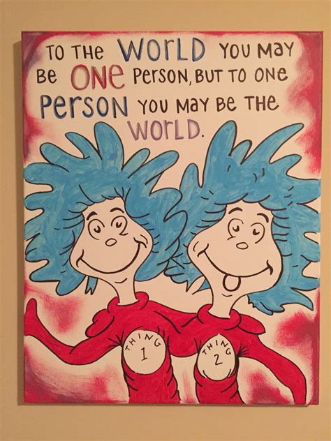 Cat In The Hat Thing 1 And Thing 2 Quotes