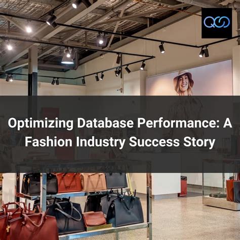 Optimizing Database Performance A Fashion Industry Success Storypdf Free Download
