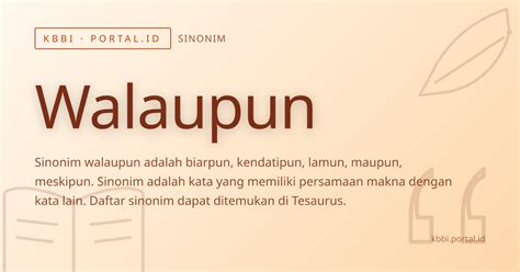 Sinonim Walaupun — Sinonim · Kbbi Portalid
