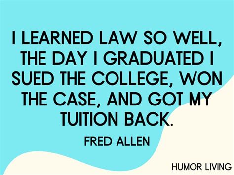 55 Funny Graduation Quotes To Make You Laugh Humor Living