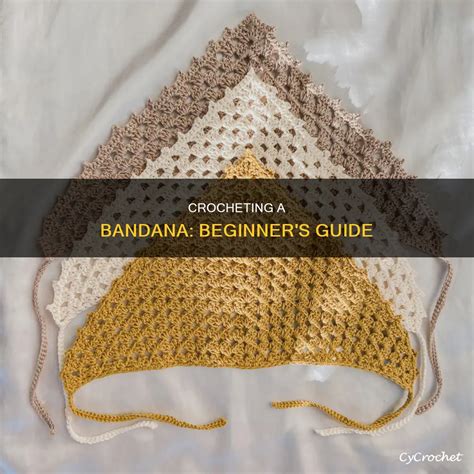 Crocheting A Bandana Beginners Guide Cycrochet