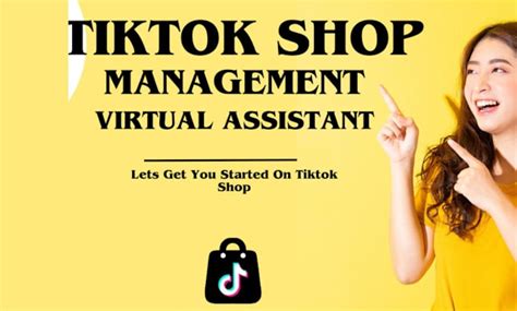 Setup Tiktok Shop And Be Your Tik Tok Shop Store Manager With Virtual