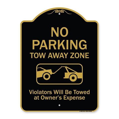 18 X 24 In Designer Series Sign No Parking Tow Away Zone Violators