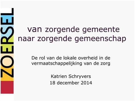 Samen Geestelijk Gezond Katrien Schryvers Vermaatschappelijking Van