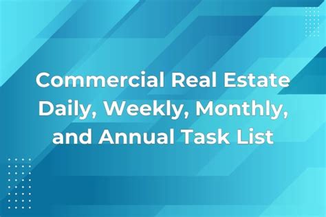commercial real estate daily weekly monthly and annual task list