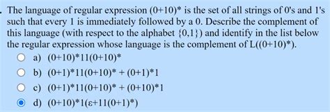 Solved The Language Of Regular Expression 010∗ Is The Set