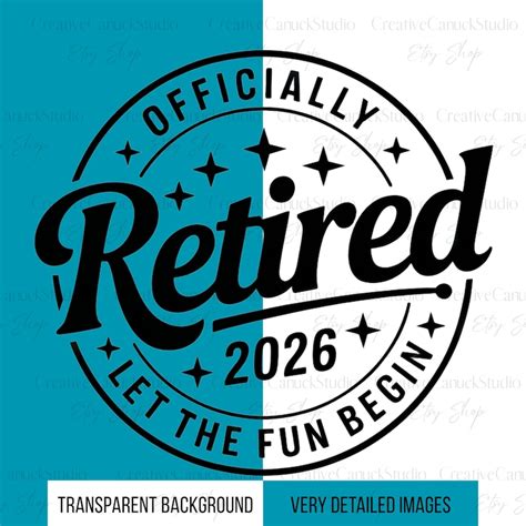 Funny Officially Retired Png Retired 2026 Png Retirement T