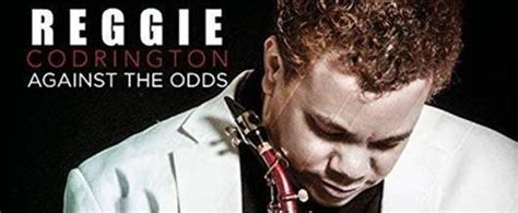 Reggie Codrington Releases Single Cherry Sweet Off Of Against All Odds