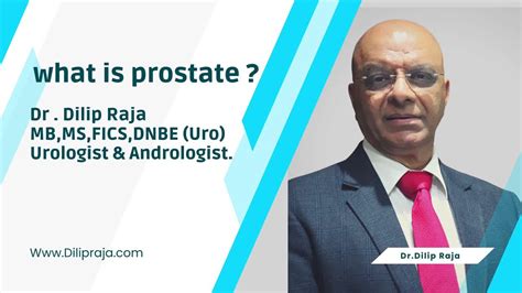 [video] Dr Dilip Raja Best Urologist Andrologist Specialist Surg Mumbai On Linkedin Prostate