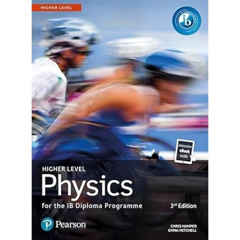 Pearson Physics For The Ib Diploma Higher Level Emma Micthell