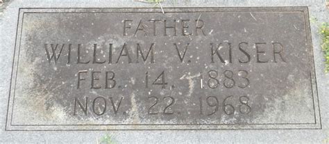 William Valentine Kiser 1883 1968 Find A Grave Memorial