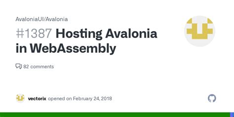 Hosting Avalonia In Webassembly · Issue 1387 · Avaloniauiavalonia · Github