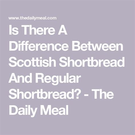 Scottish Shortbread Vs Regular Shortbread Whats The Difference