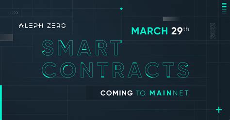 Mainnet 10 Smart Contracts To Be Launched On March 29th