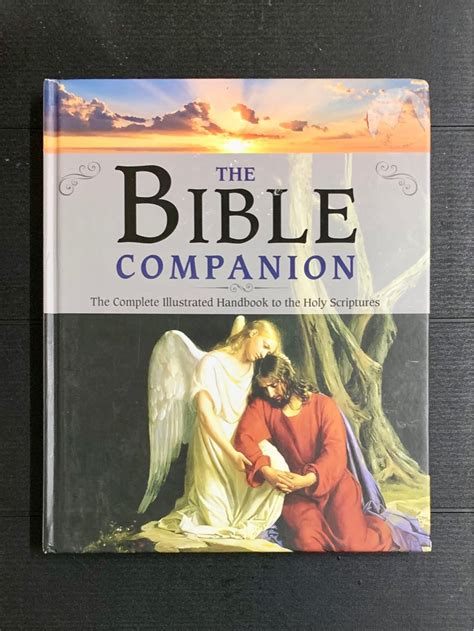 The Bible Companion The Complete Illustrated Handbook To The Holy