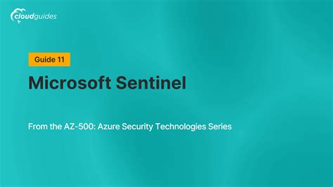 Az 500 Microsoft Sentinel Interactive Guide
