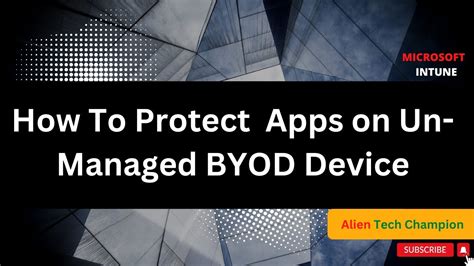 ms07 how to protect apps on un managed device using intune mam app