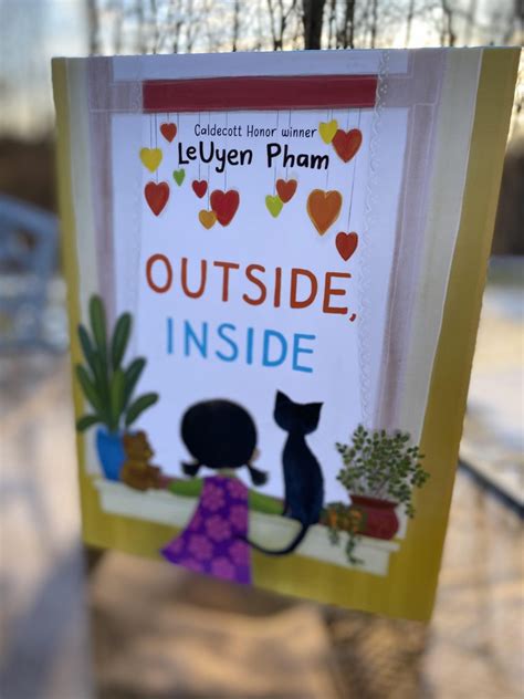 Book Review Outside Inside By Leuyen Pham Raising Real Readers