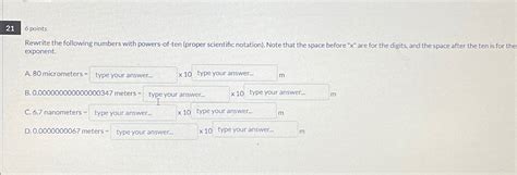 Solved PointsRewrite The Following Numbers With Chegg Com