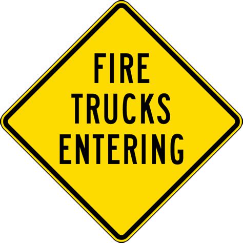Fire Truck Entering Sign Claim Your 10 Discount
