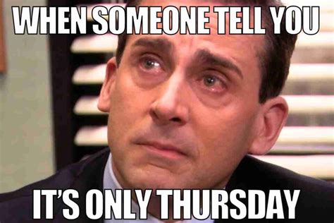 21 Thursday Work Memes To Help You Survive The Workweek