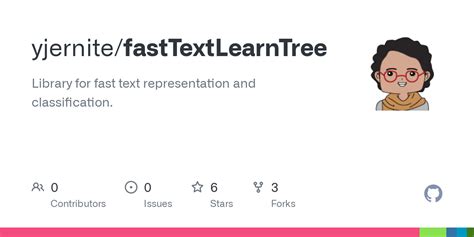 Github Yjernitefasttextlearntree Library For Fast Text Representation And Classification