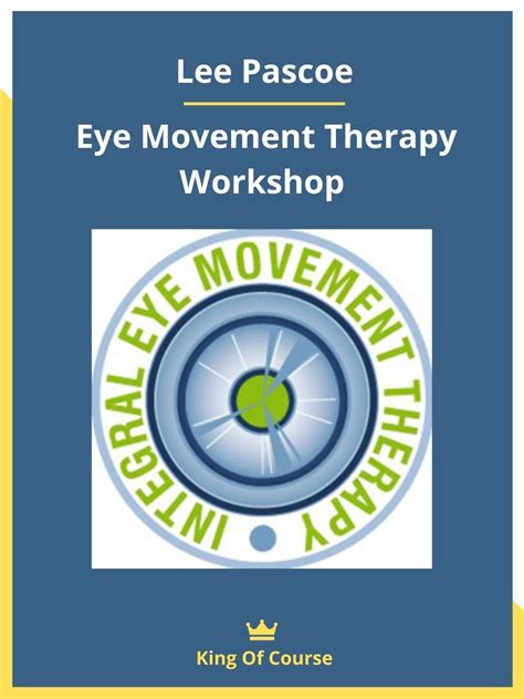Lee Pascoe Eye Movement Therapy Workshop Loadcourse Best Discount Trading And Marketing Courses
