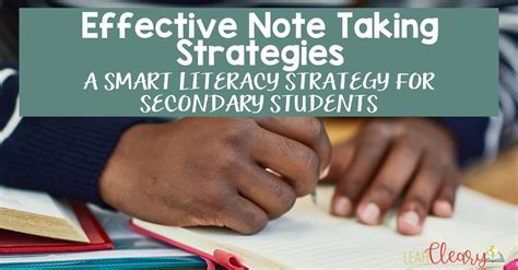 Effective Note Taking Strategies A Smart Literacy Strategy For