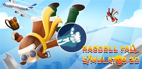 Ragdol Fall Simulator 3d Android App