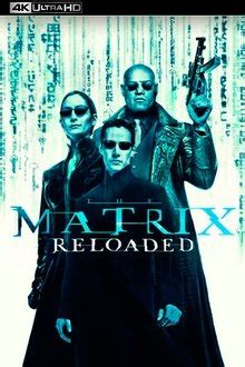 The Matrix Reloaded 2003 Posters — The Movie Database Tmdb