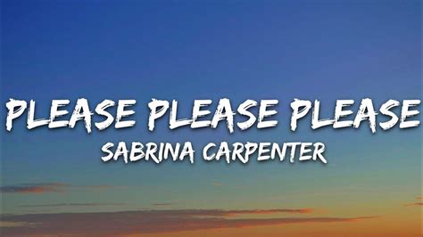 Sabrina Carpenter Please Please Please Lyrics Youtube