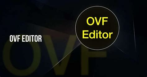 Download And Run Ovf Editor On Pc And Mac Emulator