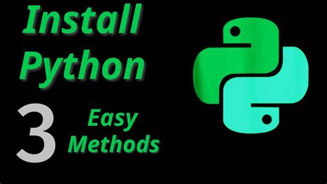 How To Install Python For Beginners 3 Methods Youtube