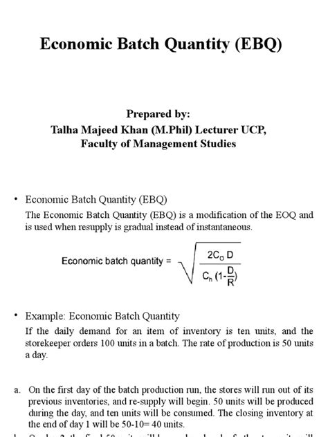Economic Batch Quantity Ebq Prepared By Talha Majeed Khan M Phil