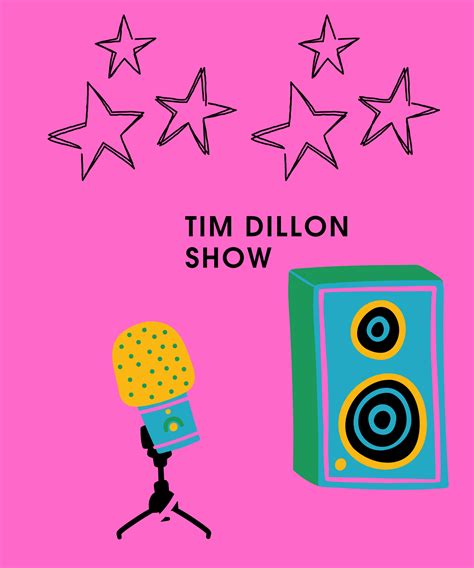 Tim Dillon Show