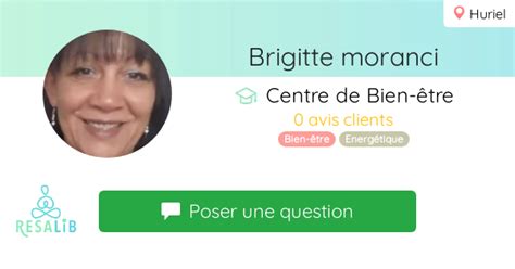 Brigitte Moranci Centre De Bien être à Huriel Resalib