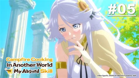 พากย์ไทย สกิลสุดพิสดารกับมื้ออาหารในต่างโลก ตอนที่ 05 Youtube